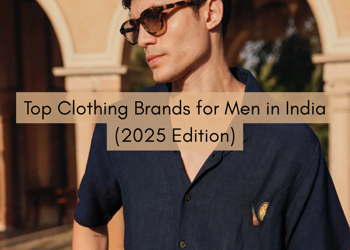 Top Clothing Brands for Men in India (2025 Edition)