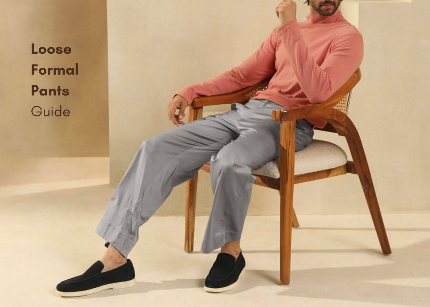 Loose Formal Pants: Comfort & Style for the Modern Man